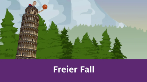 Freier Fall | LEIFIphysik